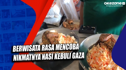 Berwisata Rasa Mencoba Nikmatnya Nasi Kebuli Gaza : Okezone Video