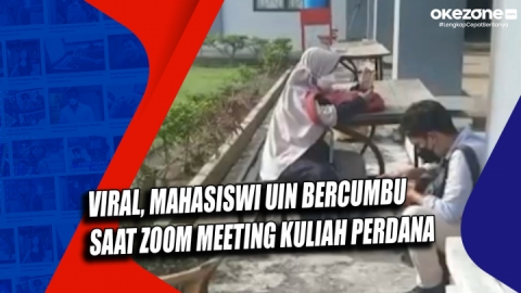 Viral, Mahasiswi UIN Bercumbu saat Zoom Meeting Kuliah Perdana : Okezone Video
