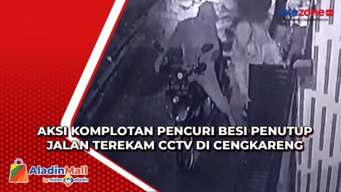 Aksi Komplotan Pencuri Besi Penutup Jalan Terekam CCTV di Cengkareng : Okezone Video