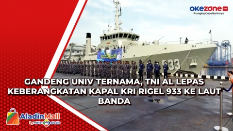 Gandeng Univ Ternama, TNI AL Lepas Keberangkatan Kapal KRI Rigel 933 ke ...