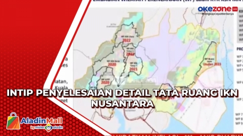 Intip Penyelesaian Detail Tata Ruang IKN Nusantara : Okezone Video