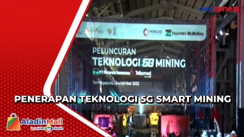 Penerapan Teknologi 5G Smart Mining : Okezone Video