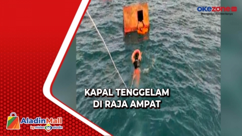Kapal Tenggelam di Raja Ampat, 9 Orang Selamat dan 1 Hilang : Okezone Video