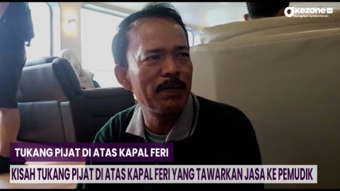 Kisah Tukang Pijat di Atas Kapal Feri yang Tawarkan Jasa ke Pemudik : Okezone Video