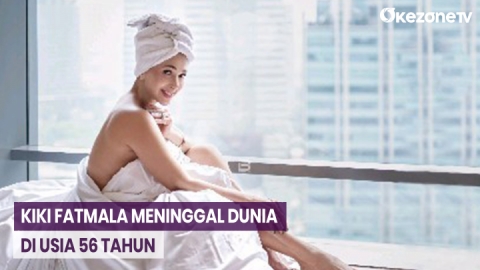 Dunia Hiburan Berduka, Kiki Fatmala Meninggal Dunia di Usia 56 Tahun : Okezone Video
