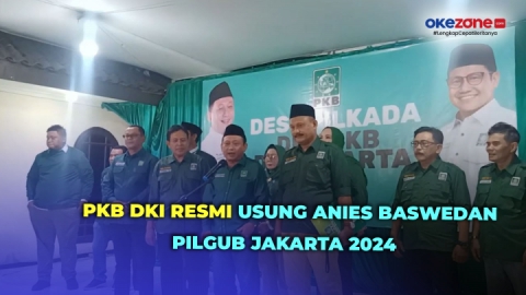 PKB DKI RESMI USUNG ANIES BASWEDAN PILGUB JAKARTA 2024 : Okezone Video