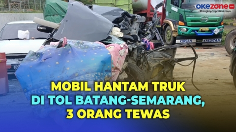 Mobil Hantam Truk Gandeng di Tol Batang-Semarang, 3 Orang Tewas : Okezone Video